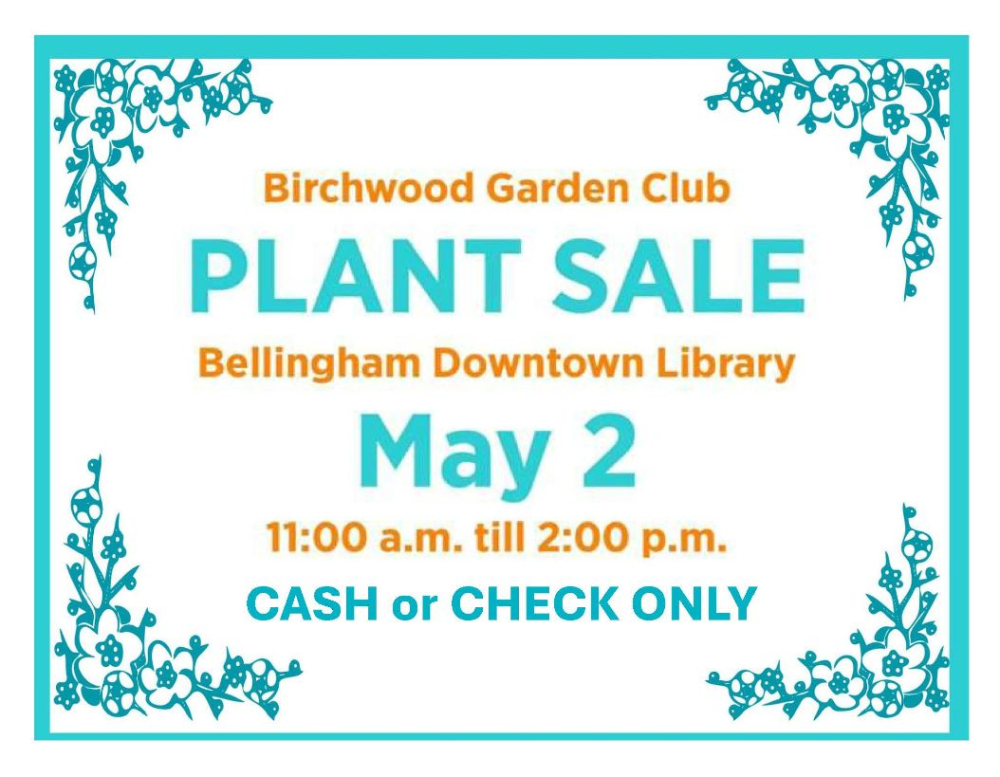 Birchwood Garden Clubs 33rd Annual Plant Sale | bellingham.org